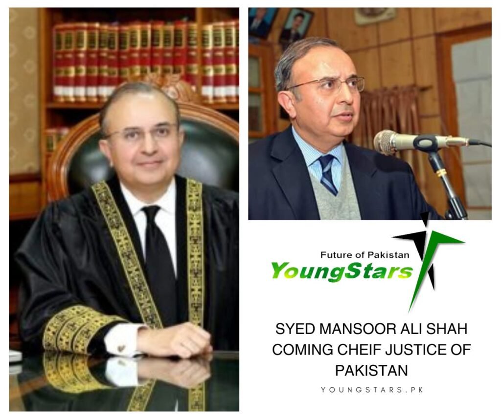The Next Chief Justice of Pakistan: Syed Mansoor Ali Shah | Young Stars ...
